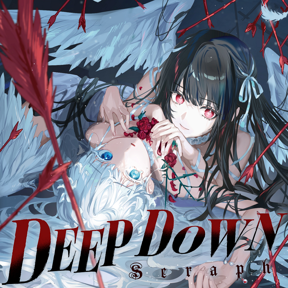 DEEP DOWN - Seraph - BOOTH