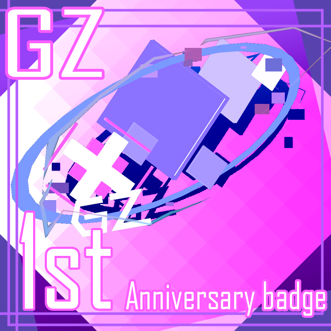 【無料アイテムforDJイベント】GZ 1周年記念バッジ | GZ 1st Annivarsary Badge - モノクロ堂VRC店 - BOOTH