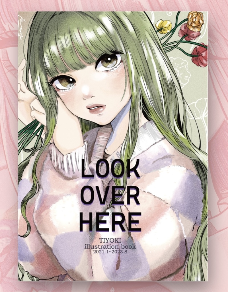 LOOK OVER HERE -illustration book- - TIYOKI STORE - BOOTH
