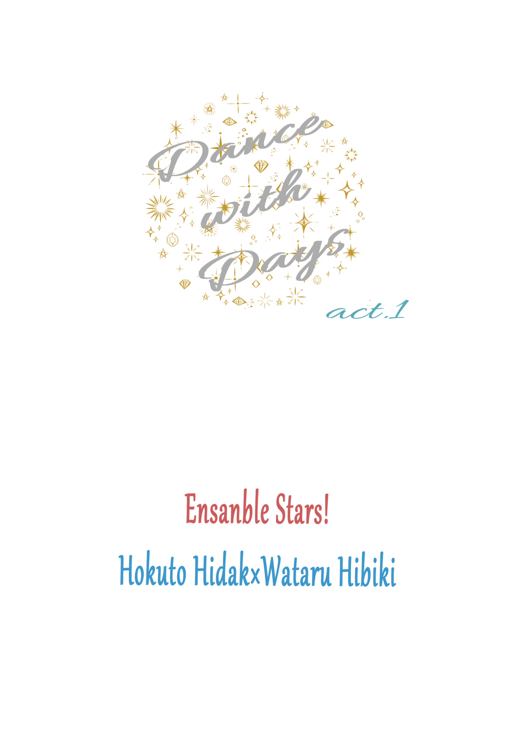 Dance with Days act.1 - kinoko-enst - BOOTH