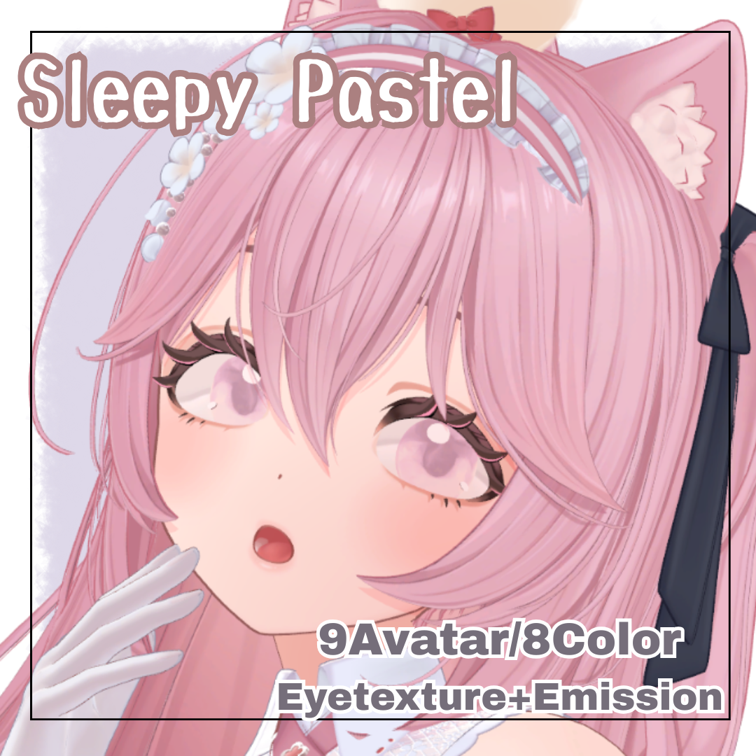 【9アバター対応/8Compatible Avatars】Sleepy Pastel Eyetexture - thitora's shop ...