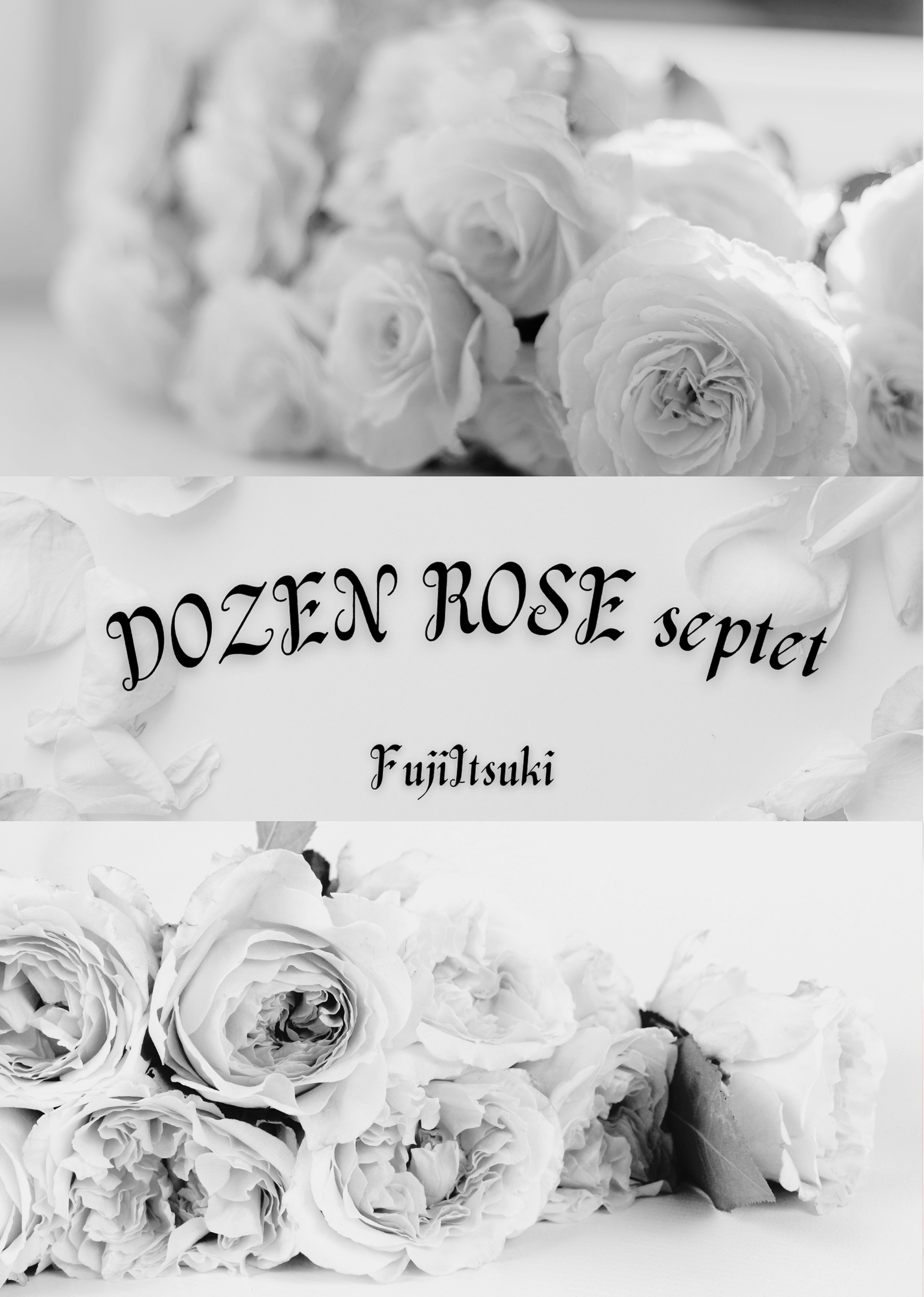 DOZEN ROSE septet【12/3 通販開始】 - あぶそりゅーと極甘地獄 - BOOTH