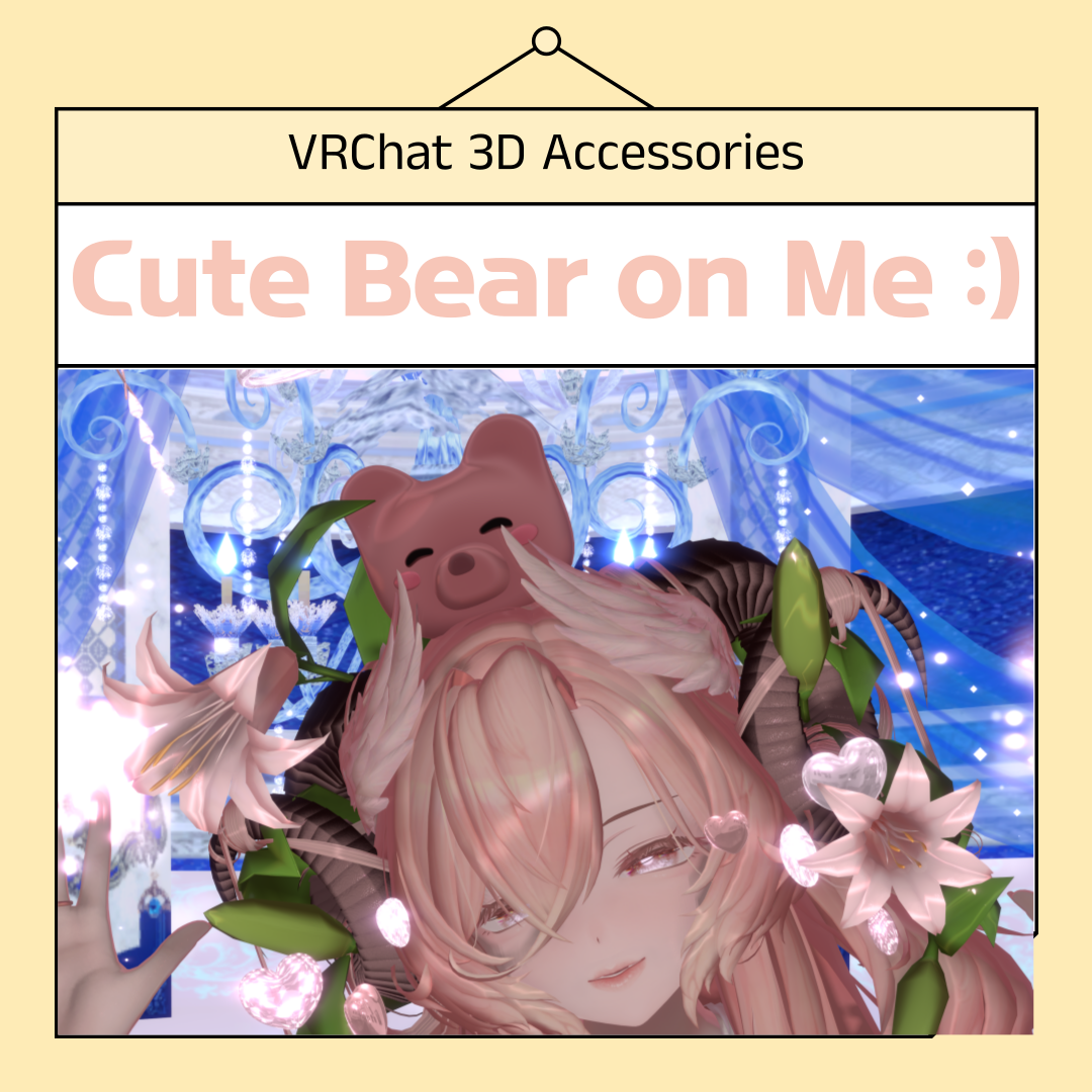 【VRChat 3D Accessories】 Cute Bear on Me : ) - 2norang studio - BOOTH