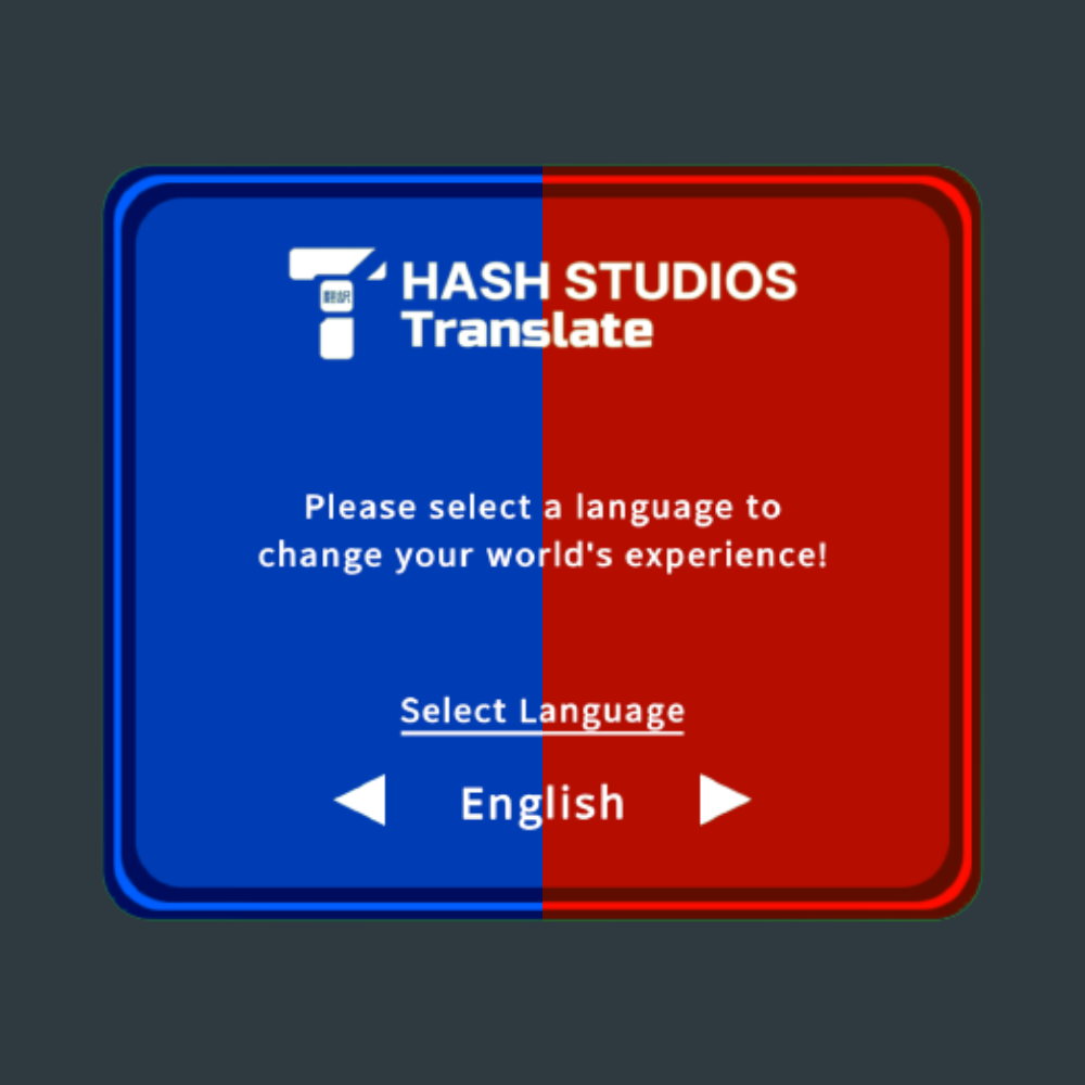Hash Studios Translate / ハッシュスタジオ翻訳 [UdonSharp] [SDK3] - Hash Studios LLC - BOOTH