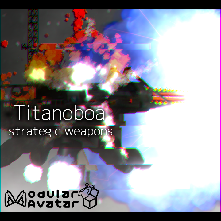 【VRC想定】- Titanoboa - - Δ-lab - BOOTH