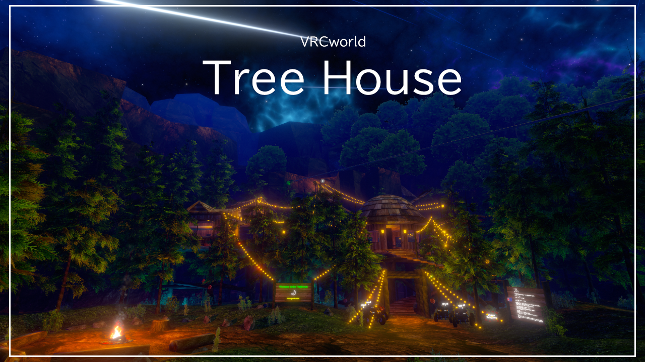 【VRChatワールド】Tree House Ver2 ※VCC,SDK3対応 - CG屋さん"rain" - BOOTH