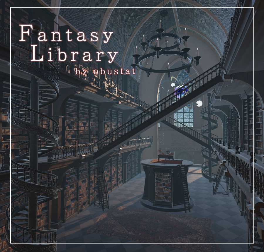 【VRChatワールド】Fantasy Library - obustation - BOOTH