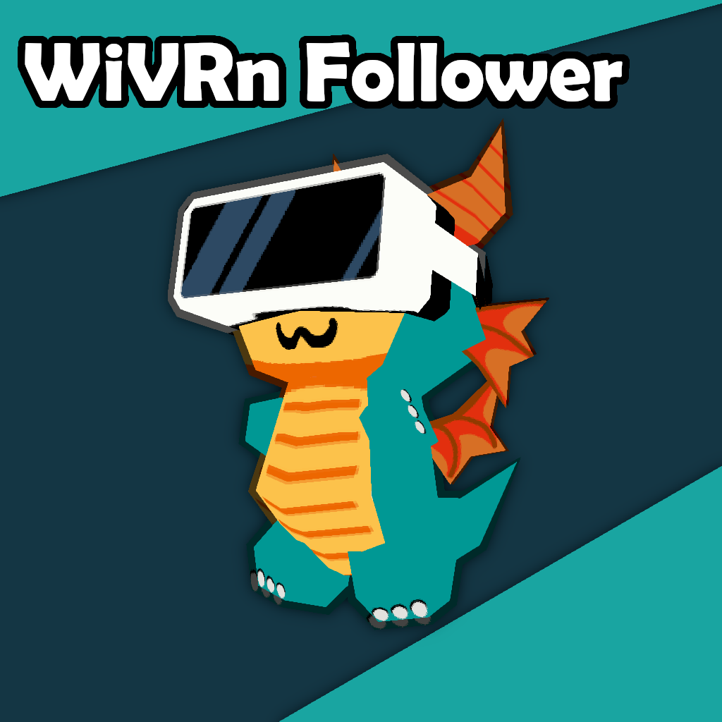 WiVRn Follower [PC / Android] - cubee - BOOTH