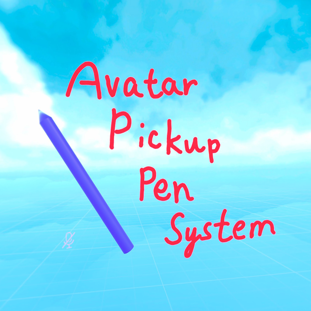 【VRChat想定】Avatar Pickup Pen System【MA】 - Lydia Systems: - BOOTH