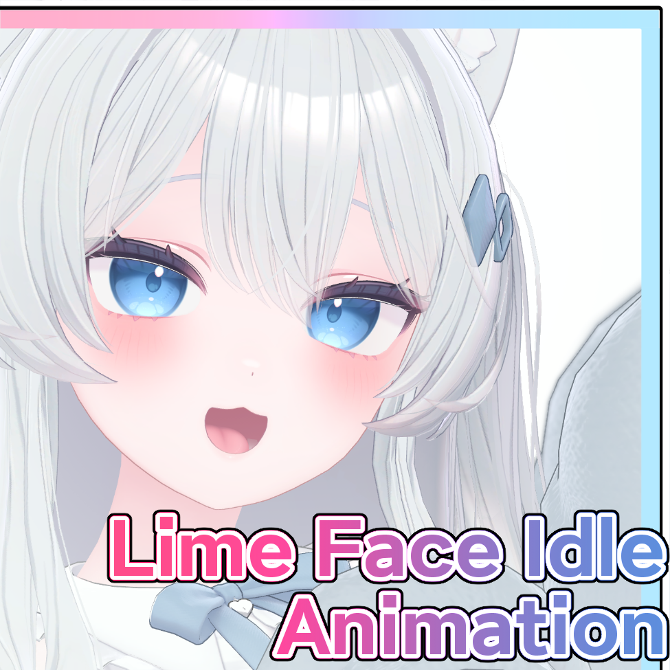 【Lime ライム】 Face Idle Animation - ニンニク - BOOTH