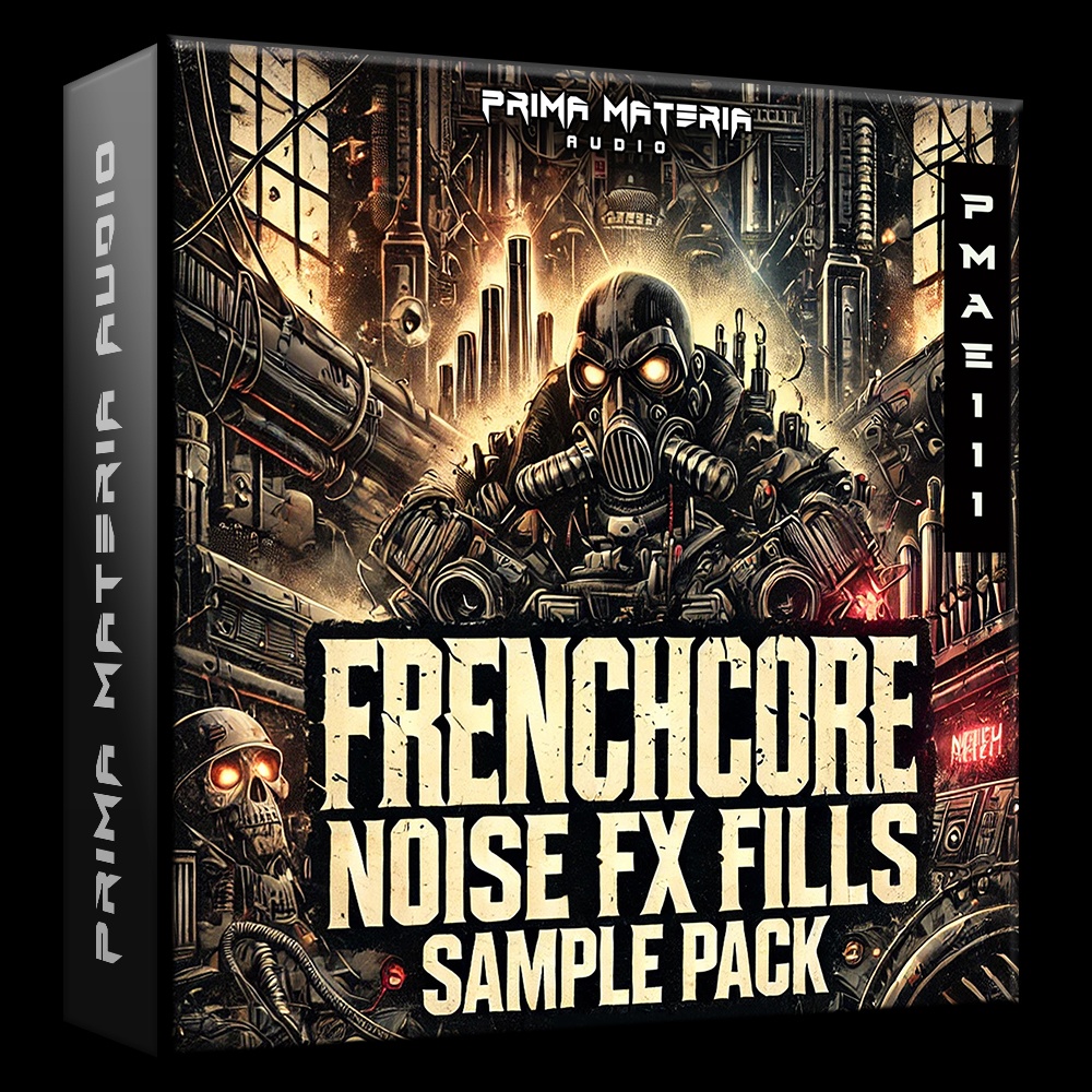 [PMAE111] Frenchcore Noise FX Fills (Sample Pack) - Prima Materia Audio ...