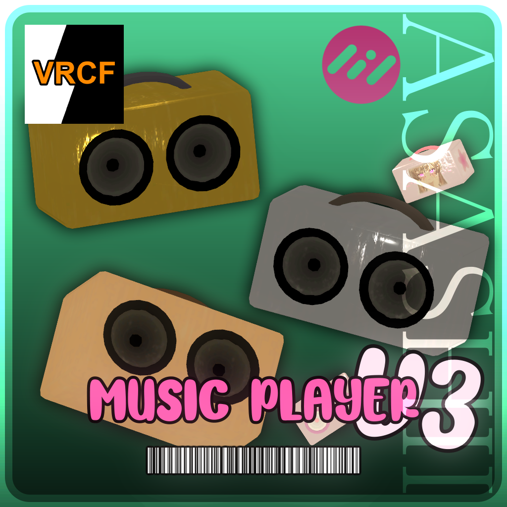 Music Player 🎶 [For VRChat avatars] V3 - asashi - BOOTH
