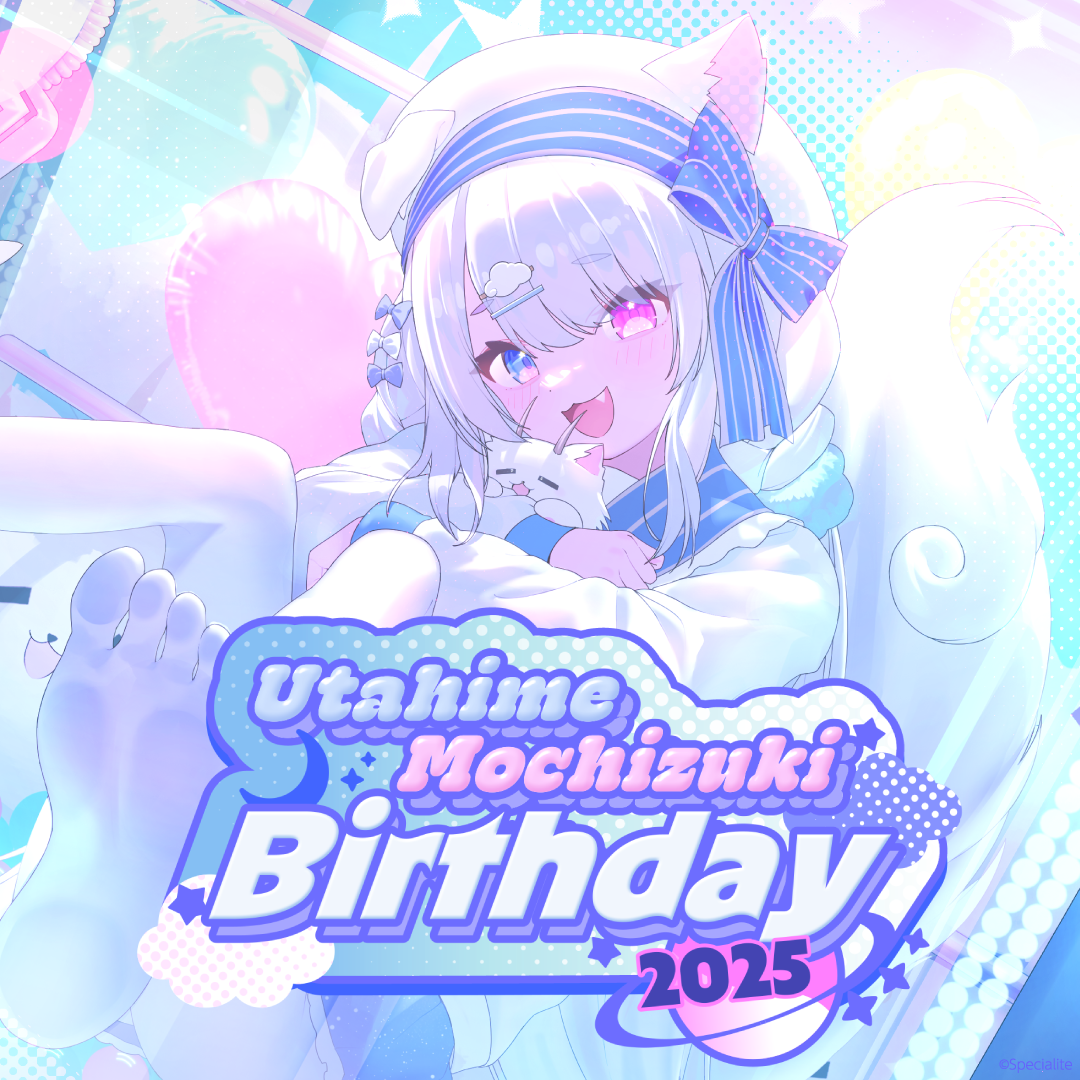 Utahime Mochizuki 2025 Birthday Merch - すぺしゃりて / Specialite - BOOTH