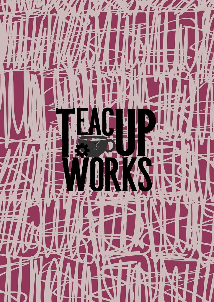 (C103)MACHINERY GIRLS4 - TeaCupWorks - BOOTH