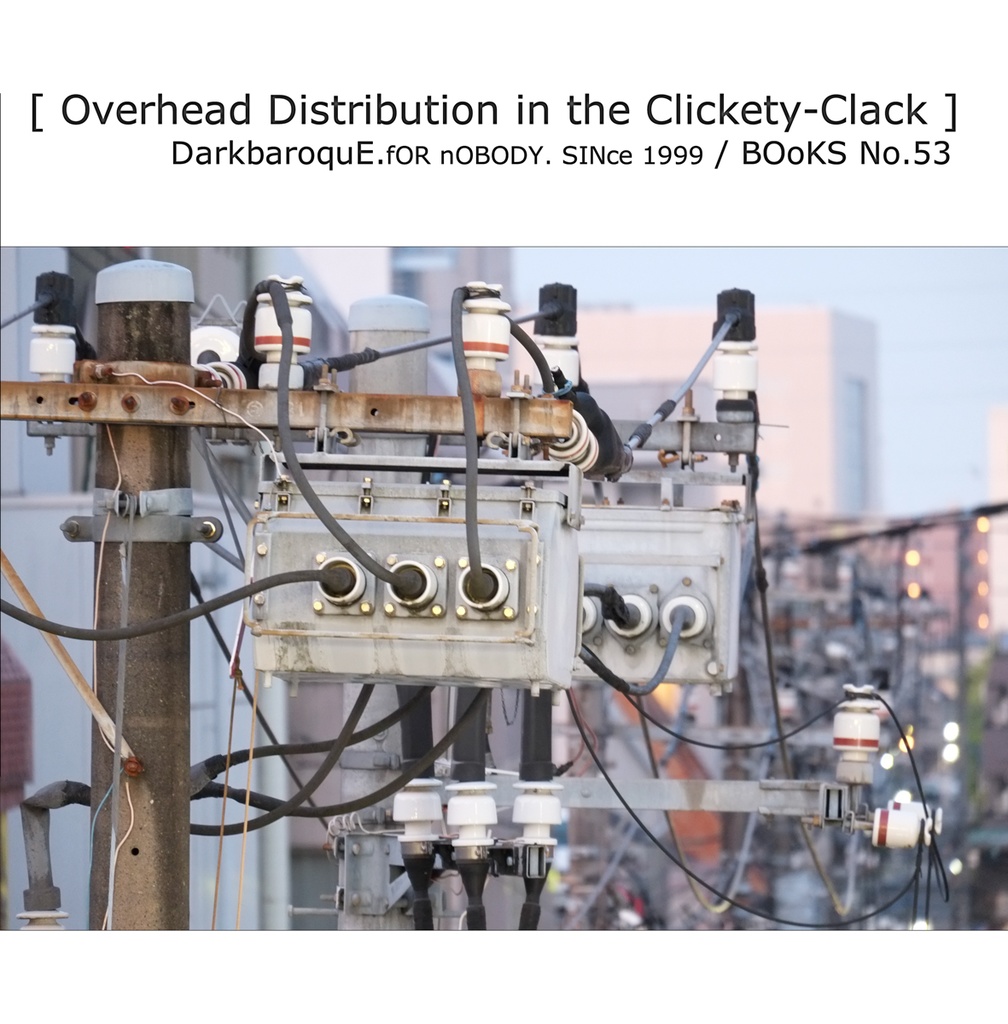 Overhead Distribution in the Clickety-Clack - DarkbaroquE. - BOOTH