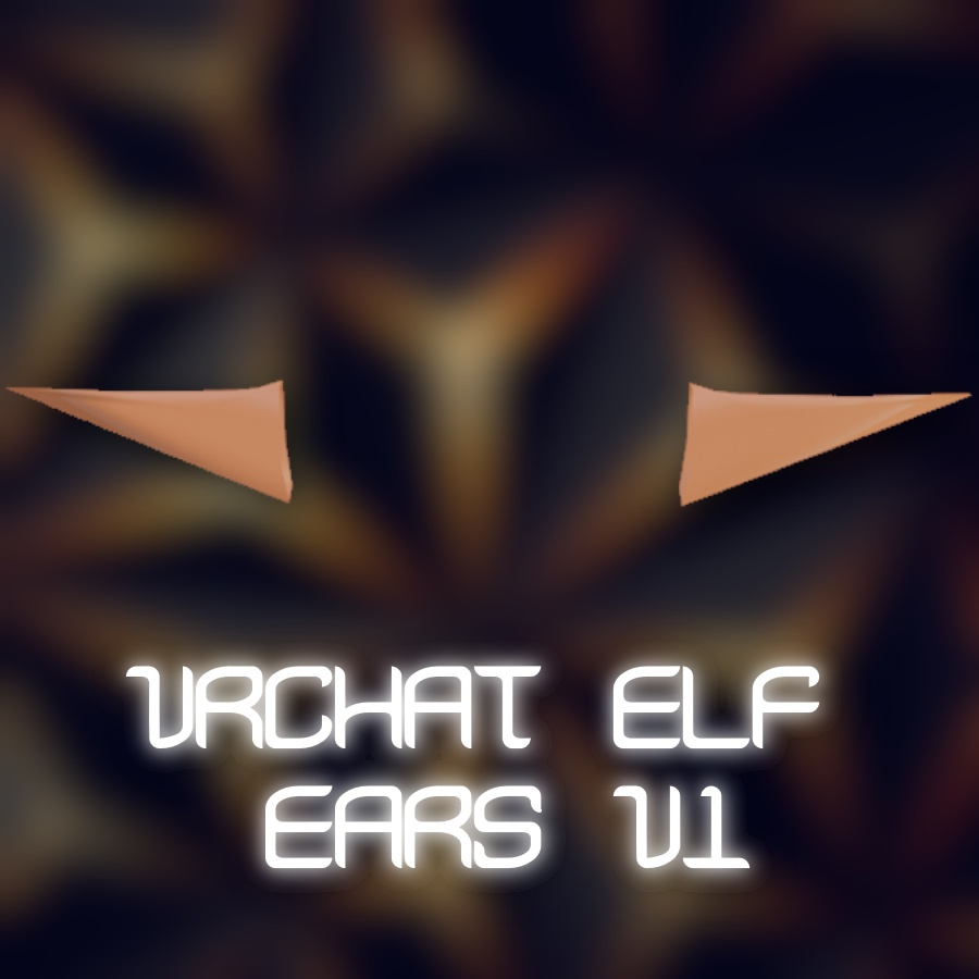 VRChat Elf Ears V1 - D a e l y n - BOOTH