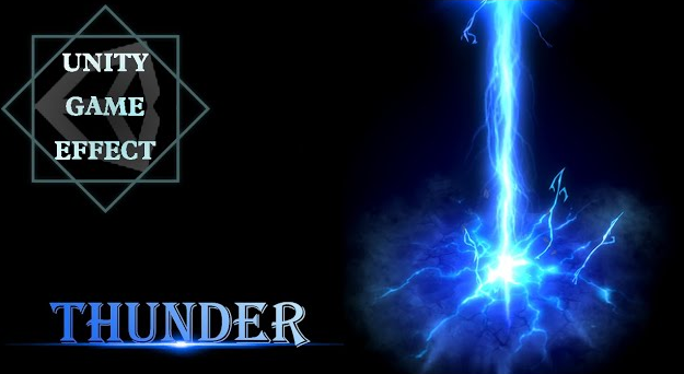 Unity Game VFX - Thunder - EricWang(Unity VFX Artist) - BOOTH
