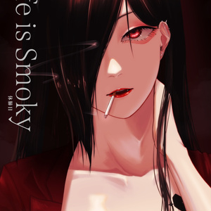 【C105】「Life is Smoky Vol.2」Sign Edition - Smoke Free - BOOTH