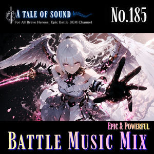【A tale of sound】Epic Battle Music Mix Capture 189 - A tale of sound ...