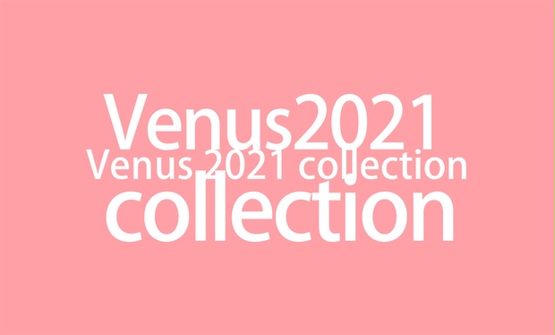2021 collection - venus - BOOTH