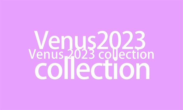 2023 collection - venus - BOOTH