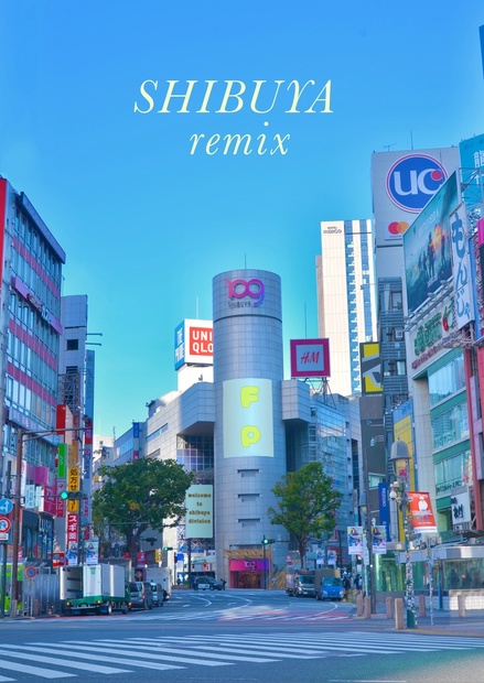 SHIBUYA remix - candy fantasy - BOOTH