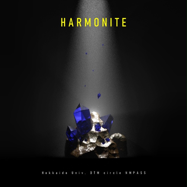 HARMONITE - 北大DTMサークルNMPASS - BOOTH