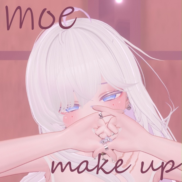 💕For Moe💕Moe Make up Texture - JoaJoa - BOOTH