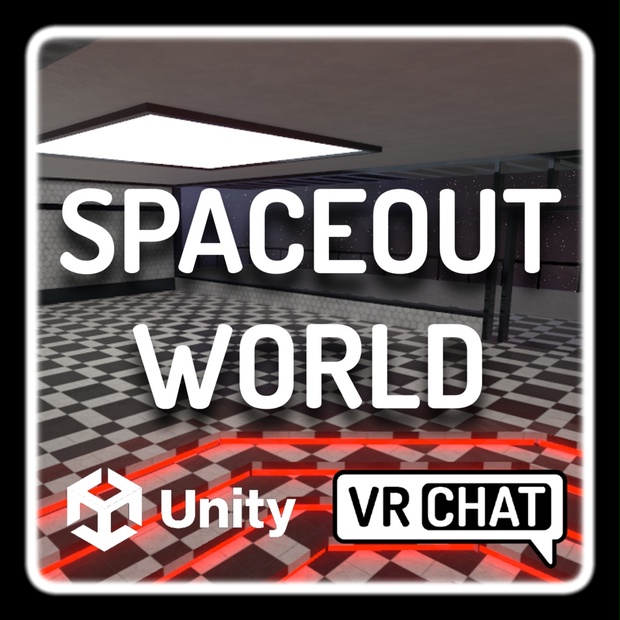 SPACEOUT - VRChat World - MamboixShop - BOOTH