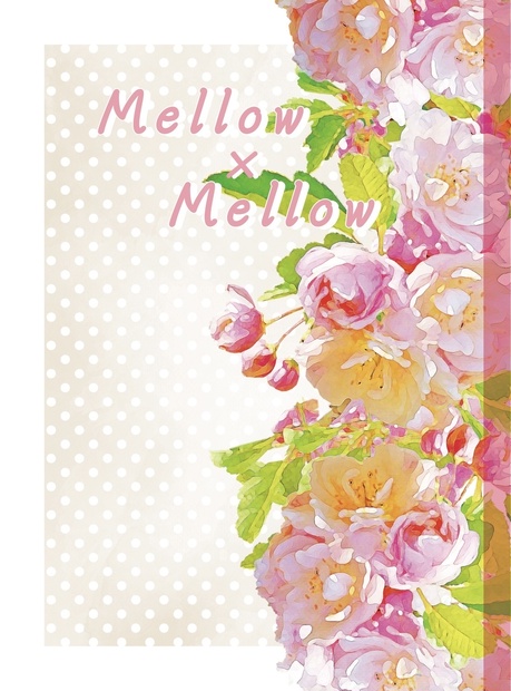 Mellow × Mellow - ポケットに微炭酸。 - BOOTH