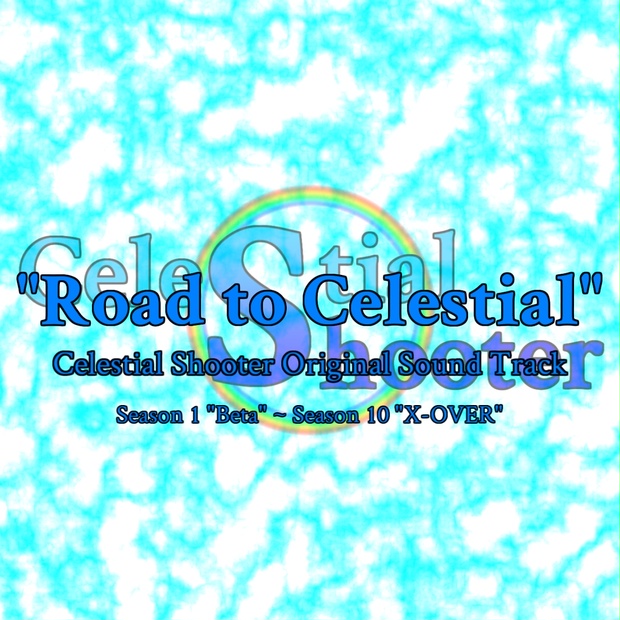 Celestial Shooter Original Sound Track "Road to Celestial" - Aquamarine Sky Project - BOOTH