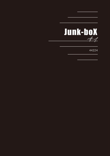 Junk-boX #1 - Junk-boX - BOOTH