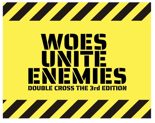 DX3rd 非公式GMレス シナリオ 「Woes Unite Enemies」 - てらGま - BOOTH