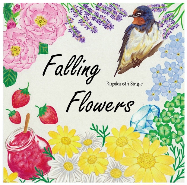 6th Single [Falling Flowers] - Rupika（ルピカ） - BOOTH