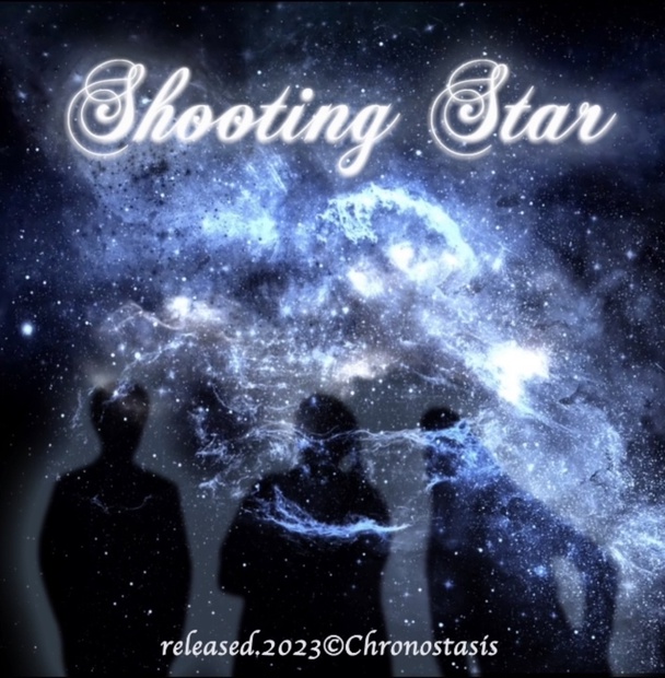 Chronostasis/Shooting Star - くろの&くりの-shop - BOOTH