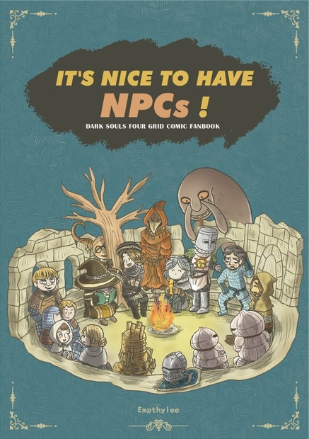 【DLver】IT'S NICE TO HAVE NPCs! Dark Souls Four Grid Comic Fanbook ...
