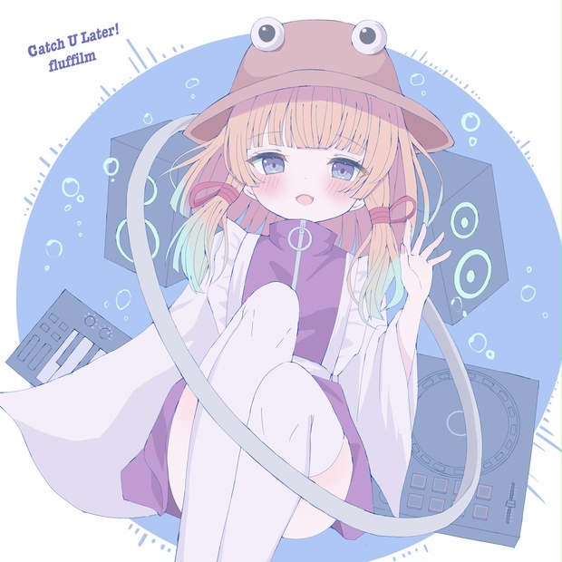 Catch U Later! - fluffilm - BOOTH