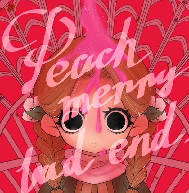 Peach merry bad end. - Nomaarium - BOOTH