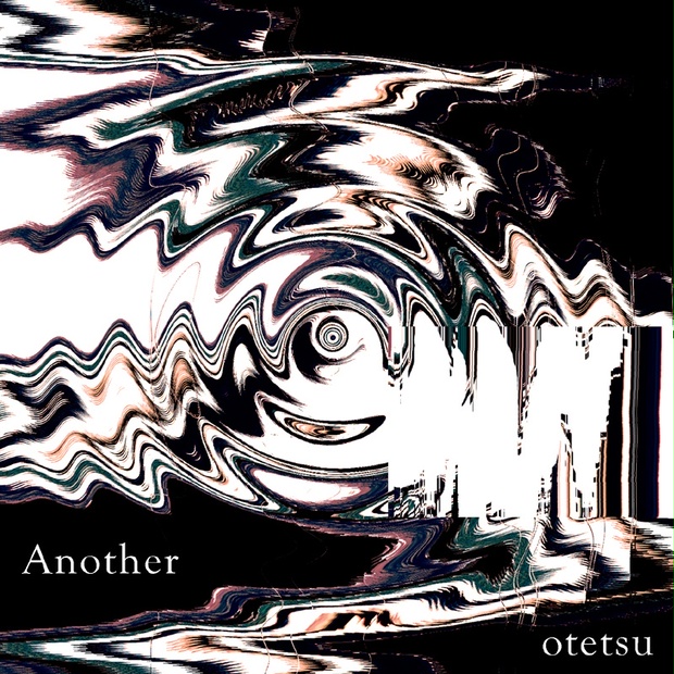 Another - otetsu - BOOTH