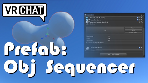 Obj Sequencer | VRChat UdonSharp Prefab - Vowgan VR - BOOTH