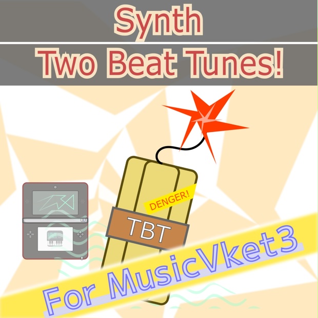Synth Two Beat Tunes! MusicVket_Plus版 - むそう屋 muso's shop - BOOTH