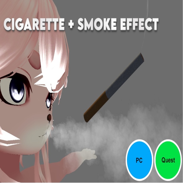 VRCHAT CIGARETTE + SMOKE EFFECT (EASY INSTALL) PC+QUEST - xvito - BOOTH