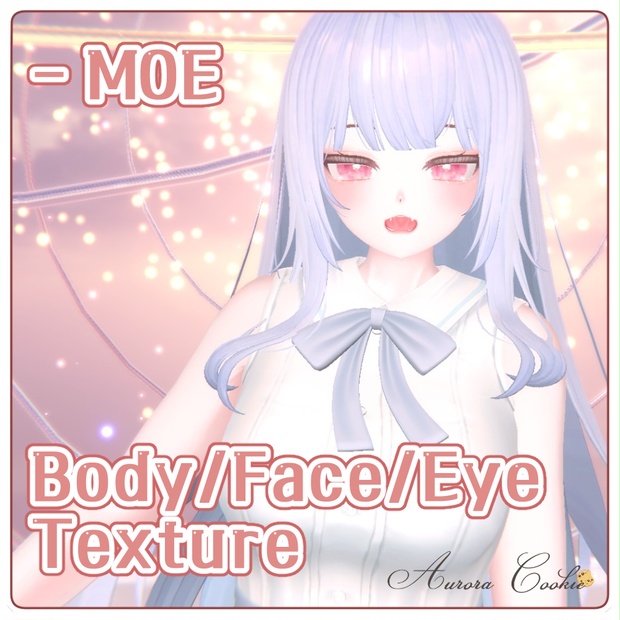[萌 専用] Moe Body/Face/Eye Texture - Aurora_Cookie - BOOTH