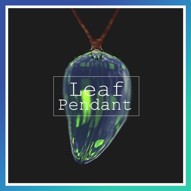 【VRChat向け】Leaf Pendant - 番屋 - BOOTH