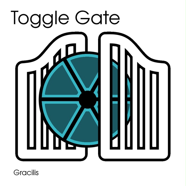 Toggle Gate 1.1 - gracilis - BOOTH