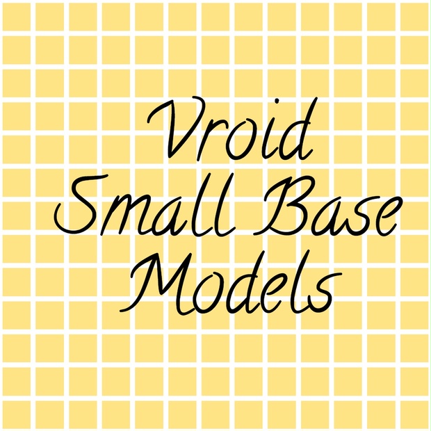 VRoid - Small Base Models - Tera's VRoid Shop! - BOOTH
