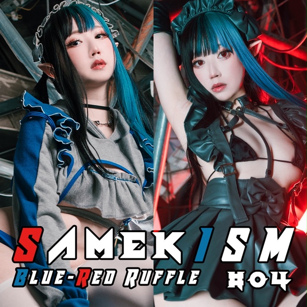 SamekIsm#4 《Blue-Red Ruffle》 - Sameki cosplay - BOOTH