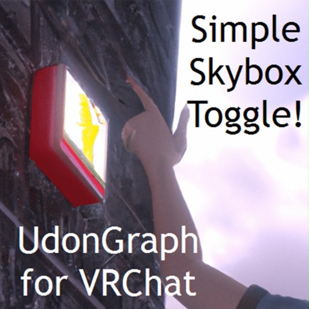 Free - Skybox Switcher script for VRChat (Udon Graph) - andron - BOOTH