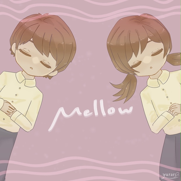 6th melody - mellow - yurari - BOOTH