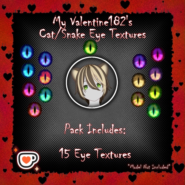 MV182"s Cat/Snake Iris Texture Pack - myvalentine182 - BOOTH